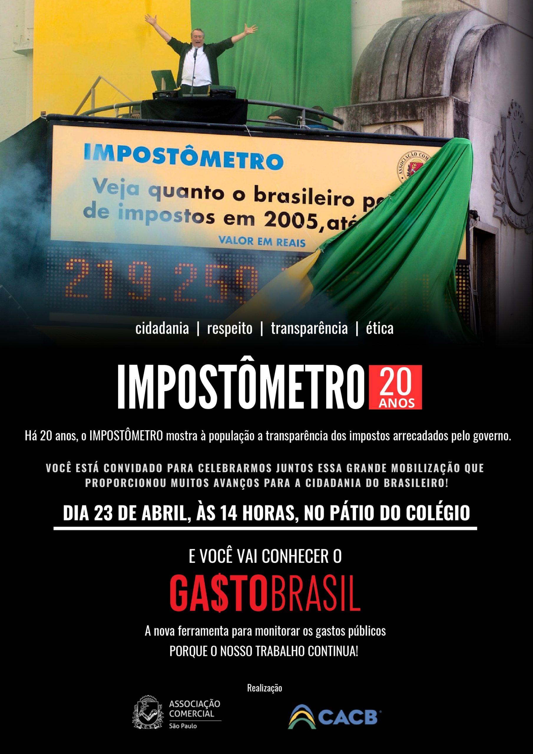Nos 20 anos do Impostômetro, Rede de Associações Comerciais apresenta o ...